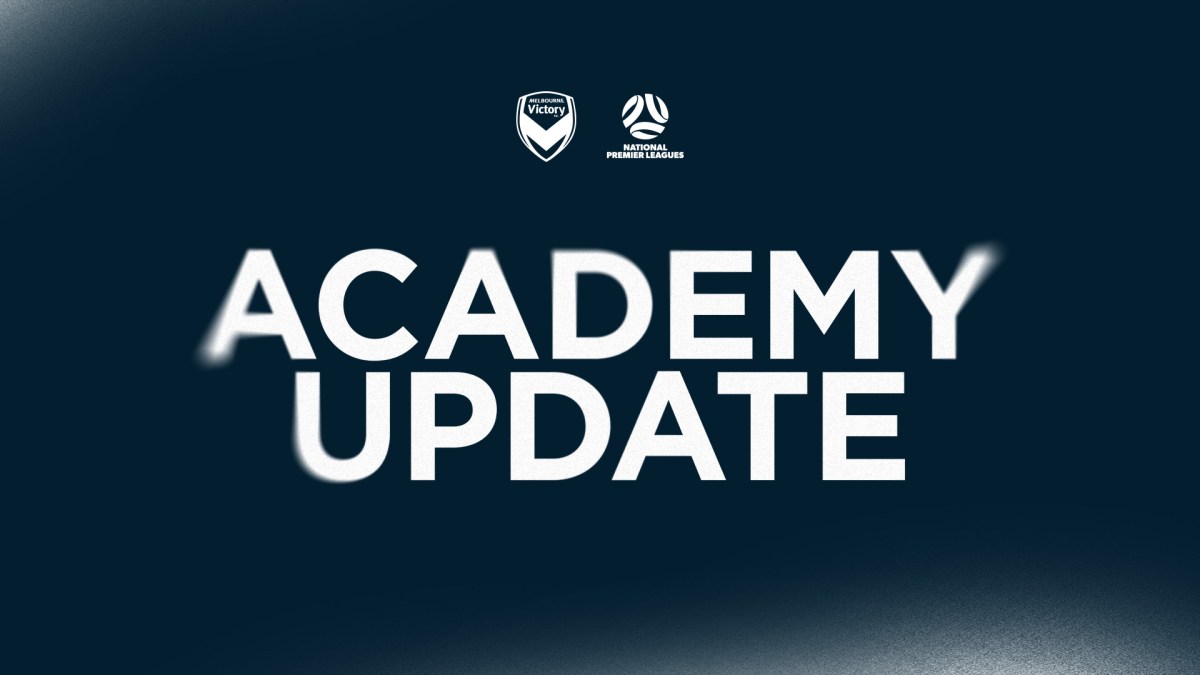 Melbourne Victory Academy Update | Melbourne Victory