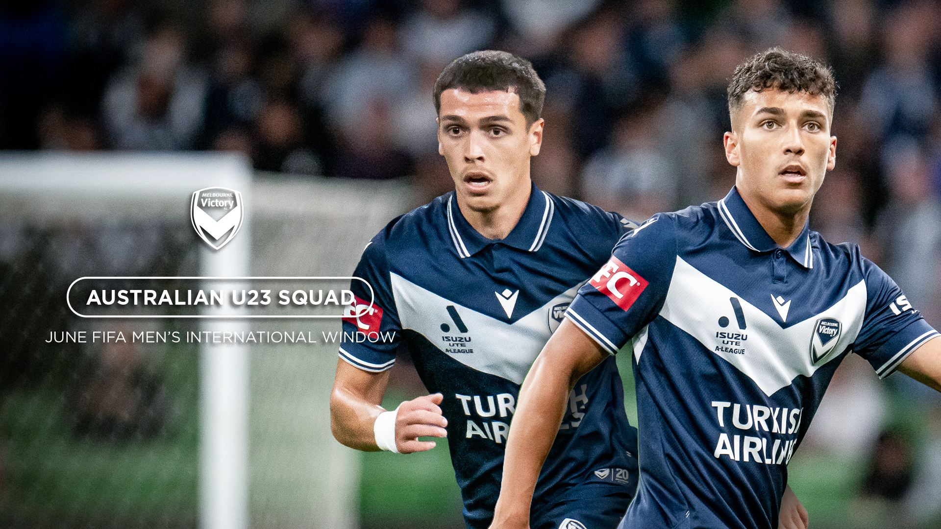 Young Guns Valadon and Rawlins named in U23 National Squad | Melbourne ...