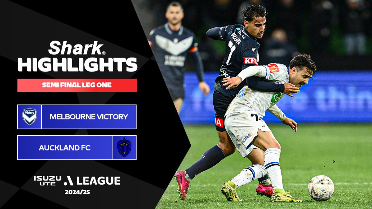 Melbourne Victory v Auckland FC – Shark Highlights | Isuzu UTE A-League 2024-25 | Semi-Final Leg ...