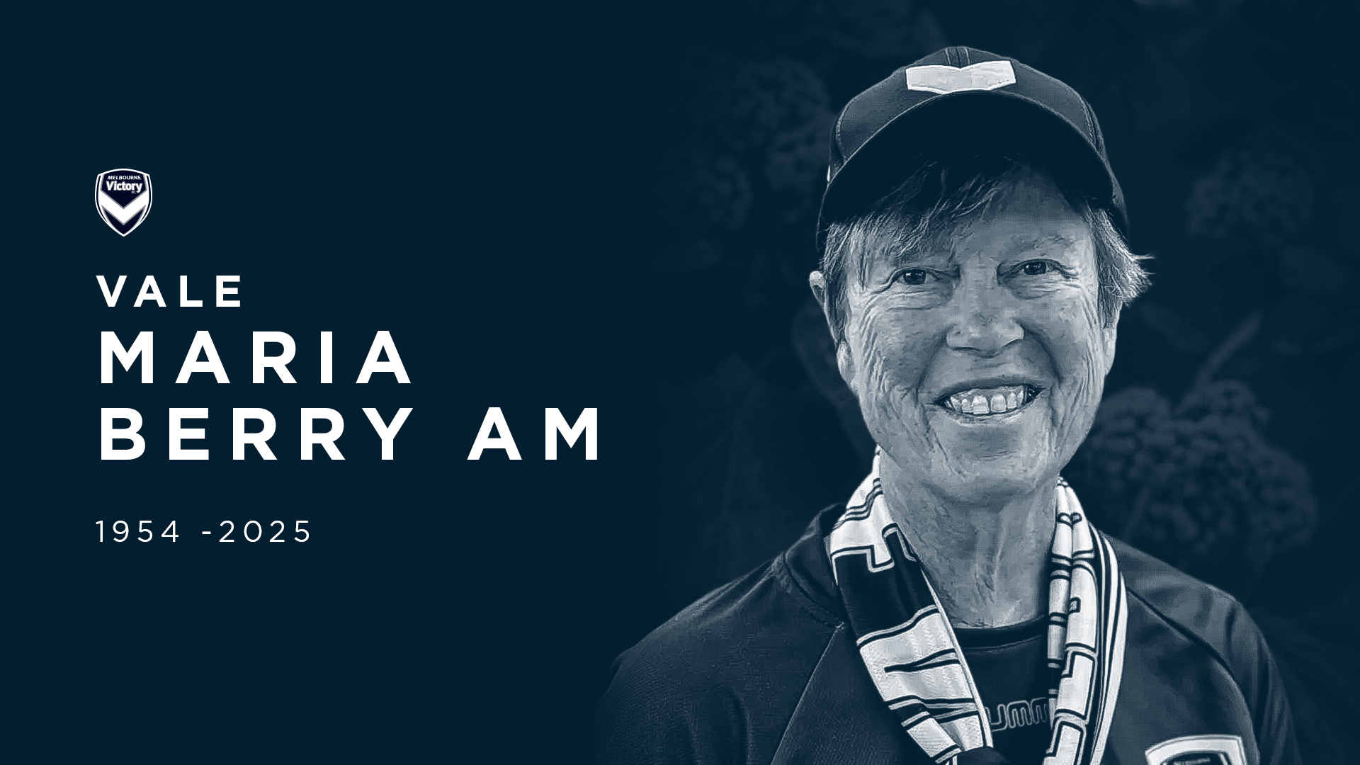 Vale Maria Berry AM | Melbourne Victory